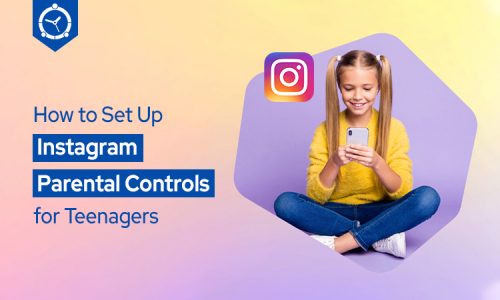 How to Set Up Instagram Parental Controls for Teenagers - FamilyTime Blog