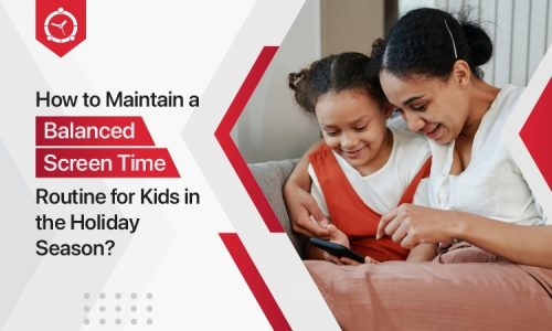 How to Maintain a Balanced Screen Time Routine for Kids in the Holiday ...