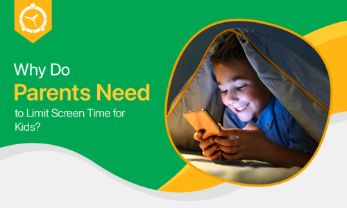 Why Do Parents Need to Limit Screen Time for Kids? - FamilyTime Blog Why Do Parents Need to Limit Screen Time for Kids? - FamilyTime Blog